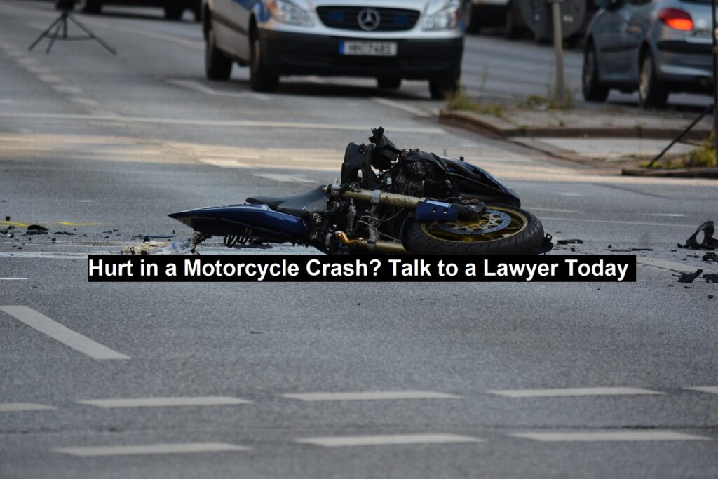 Hurt in a Motorcycle Crash? Talk to a Lawyer Today | Vehicles Detail